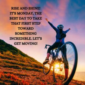 600 Good Morning Monday Quotes To Jumpstart Your Week - Textpalace