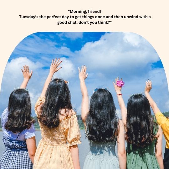 700 Good Morning Tuesday Quotes To Start Your Day - Textpalace