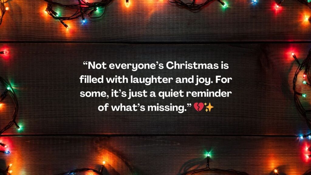 150 Sad Christmas Quotes To Comfort The Soul - Textpalace