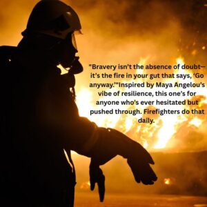 800 Firefighter Quotes To Express Gratitude - Textpalace