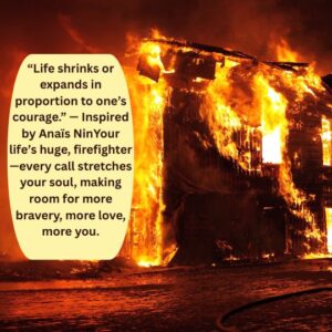 800 Firefighter Quotes To Express Gratitude - Textpalace