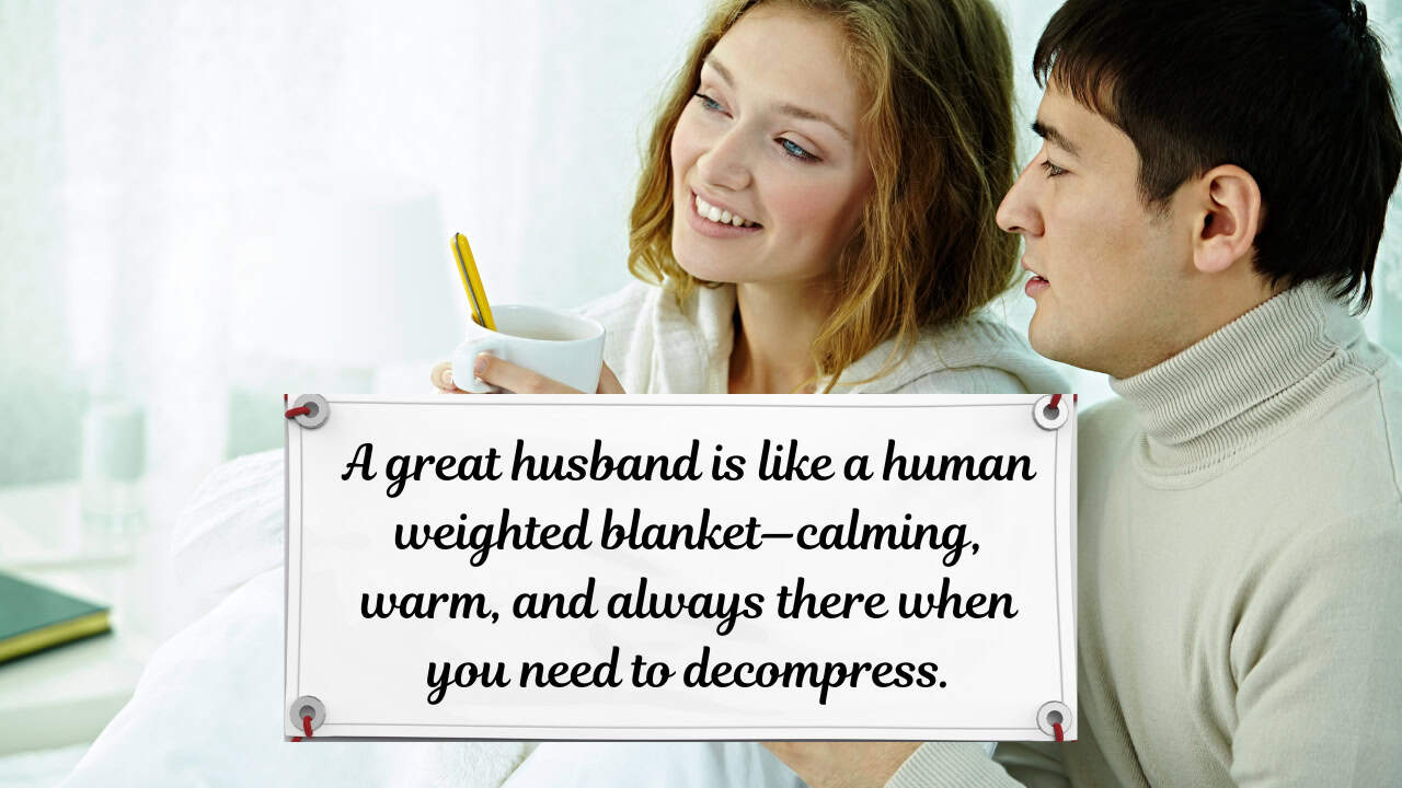 350 Supportive Husband Quotes For Your Lovely Hubby - Textpalace